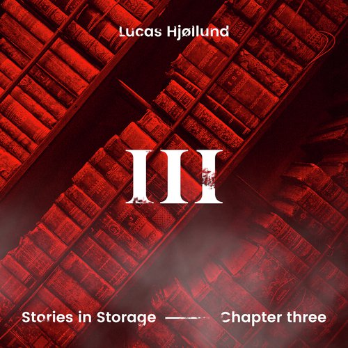 Stories In Storage - Chapter III Songs Download - Free Online Songs ...