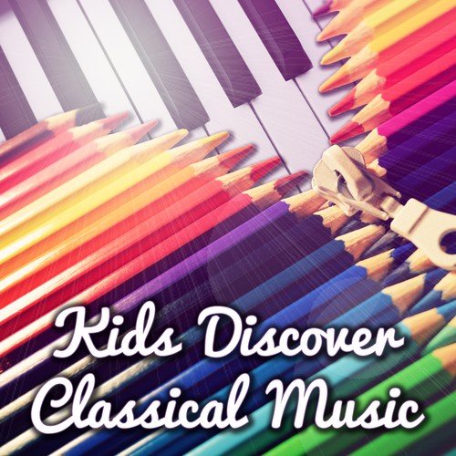 Kids Discover Classical Music – Science, Alternative Music, Children ...