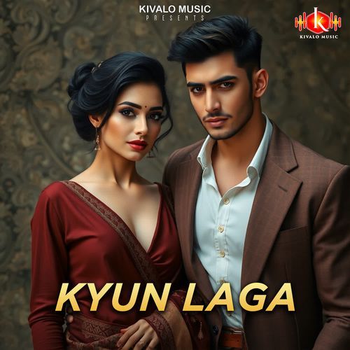 Kyun Laga Songs Download - Free Online Songs @ JioSaavn