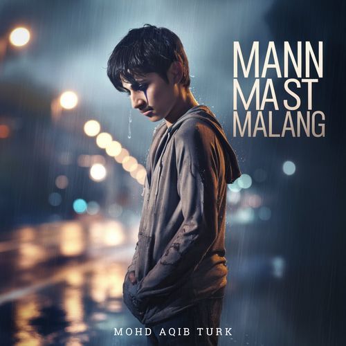 Mann Mast Malang - Song Download from Mann Mast Malang @ JioSaavn