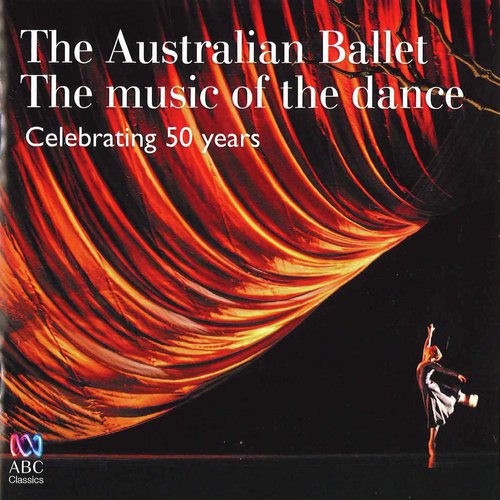 The Australian Ballet – The Music Of The Dance: Celebrating 50 Years ...