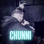 Chunni - Song Download from Chunni @ JioSaavn