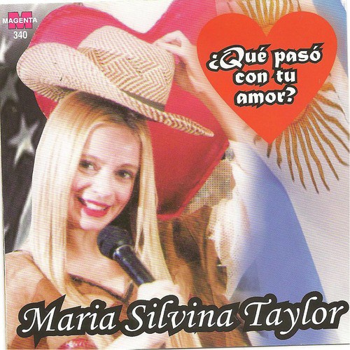 ¿ Que Paso Con Tu Amor ? - Song Download from Maria Silvina Taylor ...