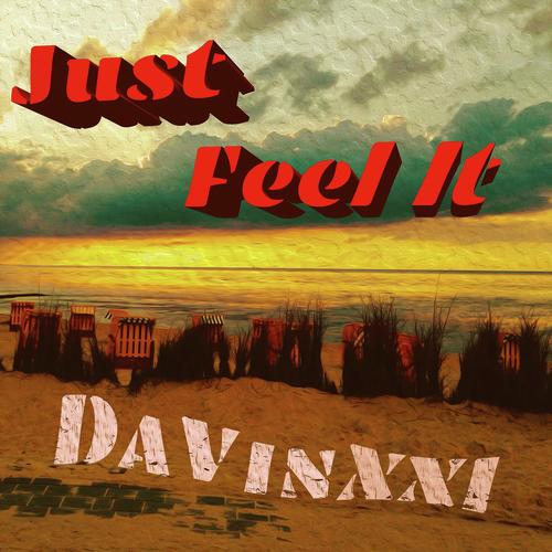 Just Feel It Songs Download - Free Online Songs @ JioSaavn