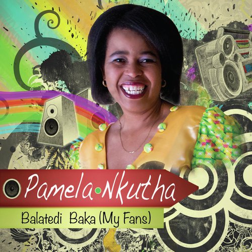 Pamela Nkutha Songs Download - Free Online Songs @JioSaavn