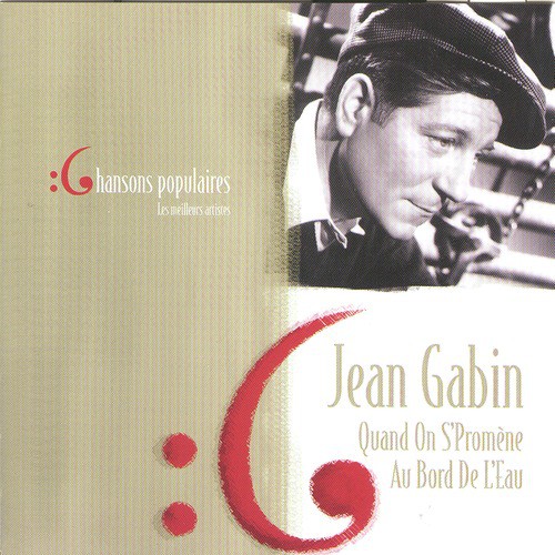 Les Meilleurs Artistes Des Chansons Populaires De France - Jean Gabin ...