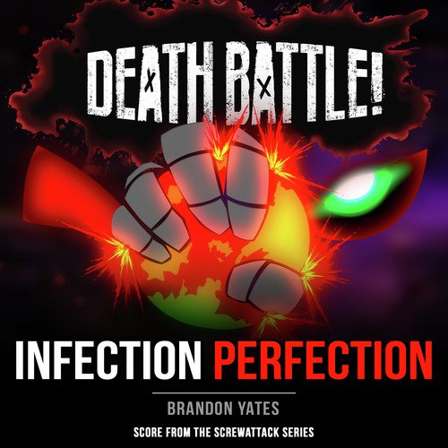 Death Battle: Infection Perfection (From The ScrewAttack Series) Songs ...