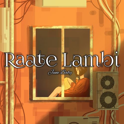 Raate Lambi - Song Download from Raate Lambi @ JioSaavn