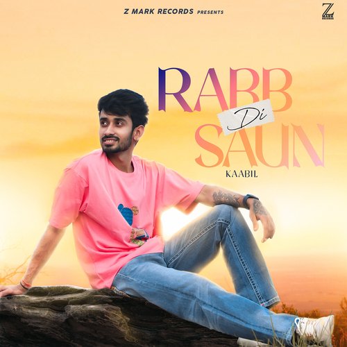 Rabb Di Saun Songs Download - Free Online Songs @ JioSaavn