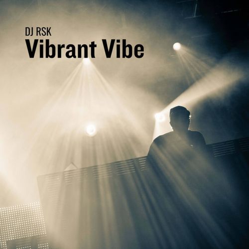 Vibrant Vibe - Song Download from Vibrant Vibe @ JioSaavn