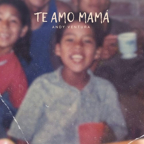 Musical Te Amo Mama
