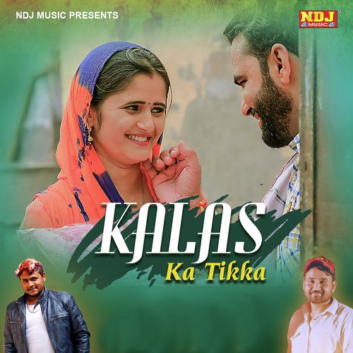 Kalas Ka Tikka Songs Download - Free Online Songs @ JioSaavn