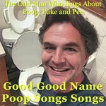 The Neo Poop Song - Song Download from Good Good Name Poop Songs Songs ...