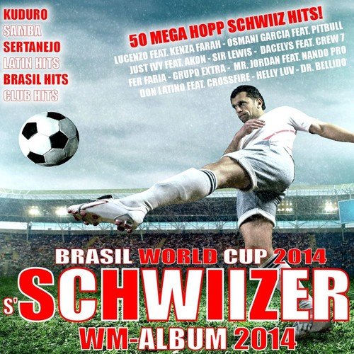 Playa De Dia Y Por La Noche Discoteca Lyrics - S'Schwiizer WM-Album ...