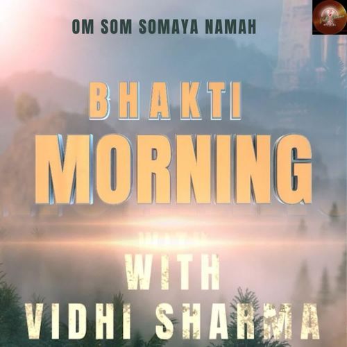 Om Som Somaya Namah- Bhakti Morning Songs Download - Free Online Songs ...