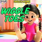 Wiggle Toes - Song Download from Wiggle Toes @ JioSaavn