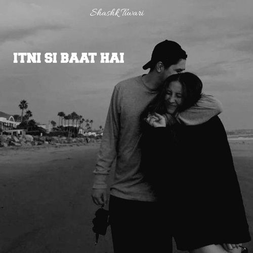 Itni Si Baat Hain Songs Download - Free Online Songs @ JioSaavn