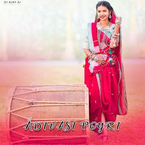 ADIVASI POYRI - Song Download from ADIVASI POYRI @ JioSaavn