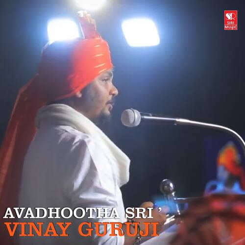Avadhootha Sri' Vinay Guruji Songs Download - Free Online Songs @ JioSaavn