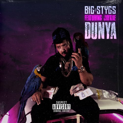 Dunya (feat. Jaykae) Lyrics - Big Stygs - Only on JioSaavn
