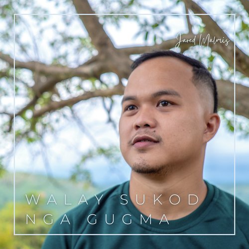 Walay Sukod Nga Gugma Lyrics - Walay Sukod Nga Gugma - Only on JioSaavn