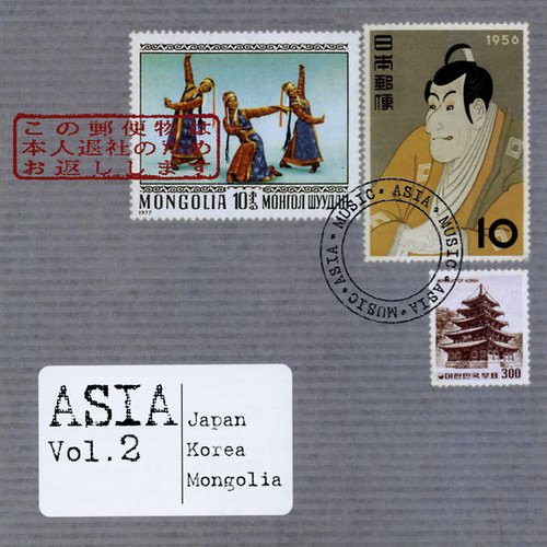 Asia, Vol. 2: Japan, Korea, Mongolia Songs Download - Free Online Songs ...