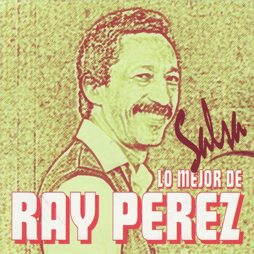 Rio Manzanares - Song Download from Lo Mejor de Ray Perez - Salsa ...