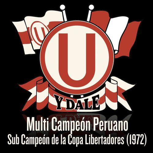 Y Dale "U" (Multi Campeón Peruano / Sub Campeón De La Copa Libertadores 1972) Songs Download ...