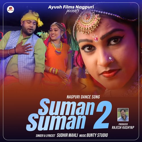 Suman Suman 2 (Nagpuri) - Song Download from Suman Suman 2 @ JioSaavn