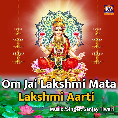Om Jay Lakshmi Mata - Lakshmi Aarti Songs Download - Free Online Songs ...