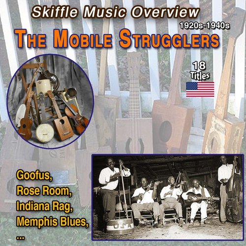 Skiffle Music Overview USA - 1920s-1940s The Mobile Strugglers (18 ...