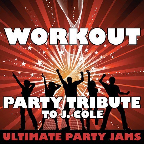 Work Out J Cole