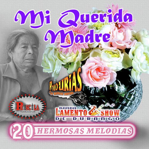 Gracias Por Ser Mi Madre - Song Download from Mi Querida Madre @ JioSaavn