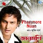 Phagunore Nijan - Song Download from Phagunore Nijan @ JioSaavn