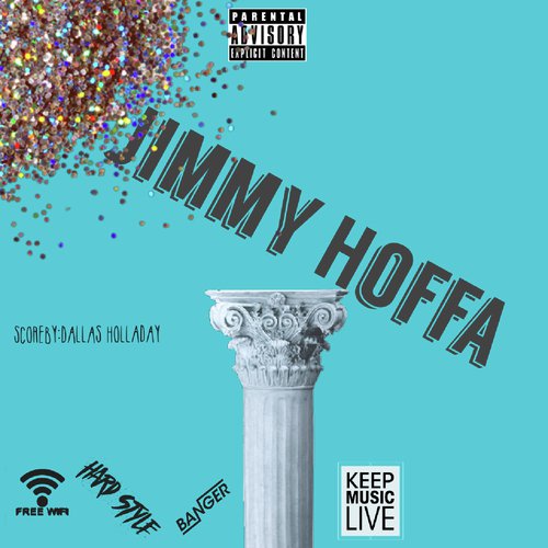 Jimmy Hoffa Songs Download - Free Online Songs @ JioSaavn