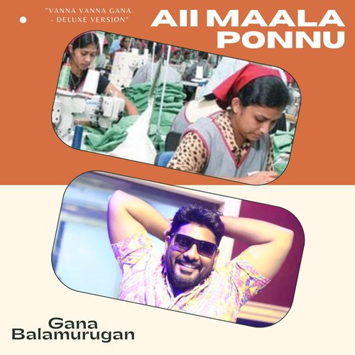 Aii Maala Ponnu - "Vanna Vanna Gana - Deluxe Version" Songs Download ...