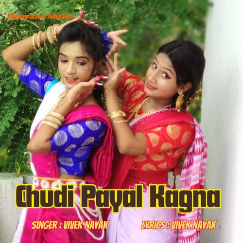 Chudi Payal Kagna (Nagpuri) Songs Download - Free Online Songs @ JioSaavn