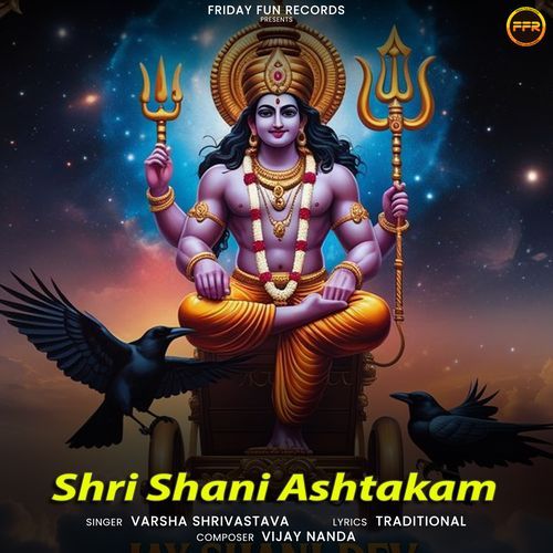 Shri Shani Ashtakam Songs Download - Free Online Songs @ JioSaavn