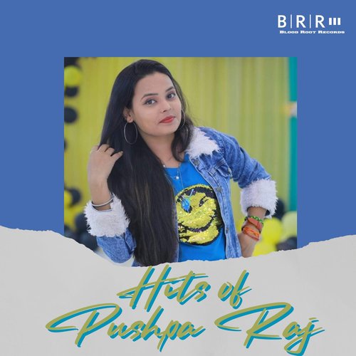 Hits Of Pushpa Raj Songs Download - Free Online Songs @ JioSaavn