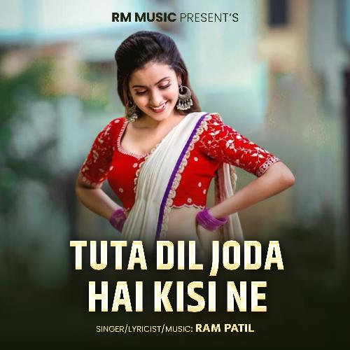 Tuta Dil Joda Hai Kisi Ne Songs Download - Free Online Songs @ JioSaavn
