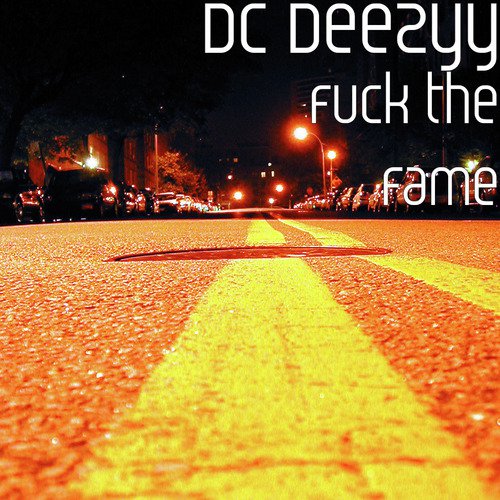 Fuck The Fame Songs Download Free Online Songs Jiosaavn