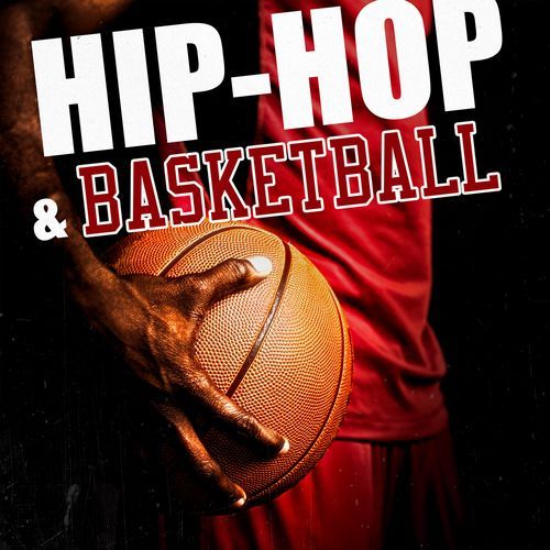 Basketball - Song Download from Hip Hop & Basketball @ JioSaavn