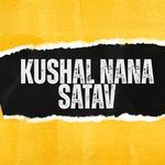 Kushal Nana Satav - Song Download from Kushal Nana Satav @ JioSaavn
