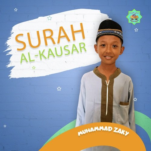 Surah Al-Kausar Songs Download - Free Online Songs @ JioSaavn