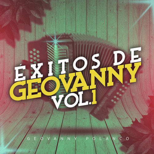 Éxitos De Geovanny, Vol. 1 Songs Download - Free Online Songs @ JioSaavn
