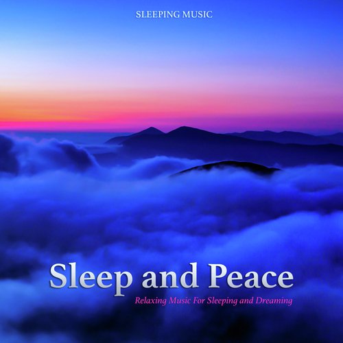 Til Tomorrow - Song Download from Sleep and Peace: Relaxing Music For ...