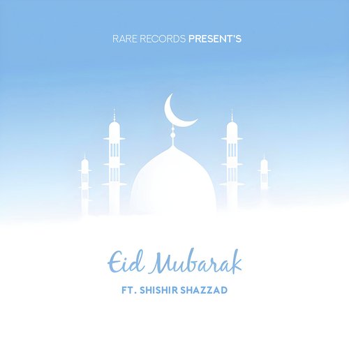 Eid Mubarak Songs Download - Free Online Songs @ JioSaavn