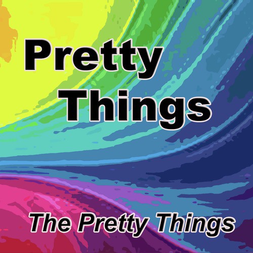 Pretty Thing - Song Download from Pretty Thing @ JioSaavn