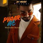 Pyaar Ae - Song Download from Pyaar Ae @ JioSaavn