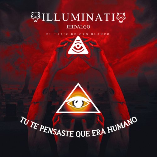 ILLUMINATI Songs Download - Free Online Songs @ JioSaavn